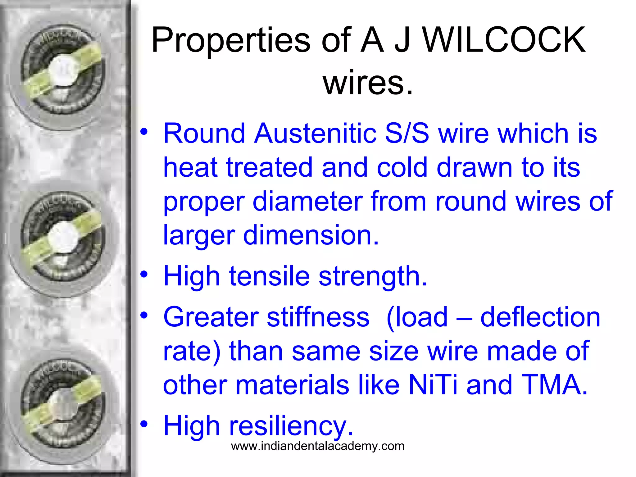 A J Wilcock arch wires in orthodontics | PPT