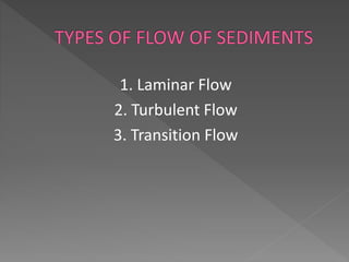 Process of Transport and Generation of Sedimentary Structures | PPTX