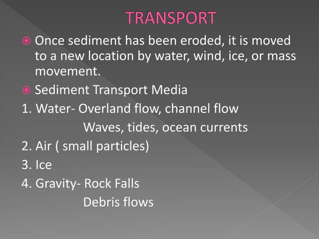 Process of Transport and Generation of Sedimentary Structures | PPTX | Geology | Science