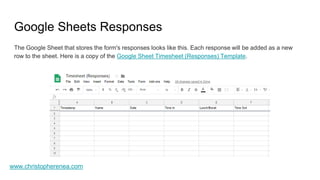 Using Google Sheets and Google Forms as a Timesheet Tracking App | PPTX