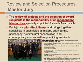 The Aga Khan Award for Architecture Technical Review and Jury Process: A Recent Experience | PPTX