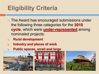 The Aga Khan Award for Architecture Technical Review and Jury Process: A Recent Experience | PPTX