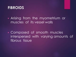 Fibroid Uterus | PPTX