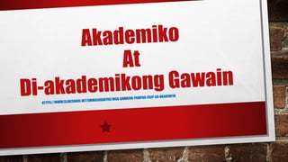 Akademiko-Aralin-1.pptx