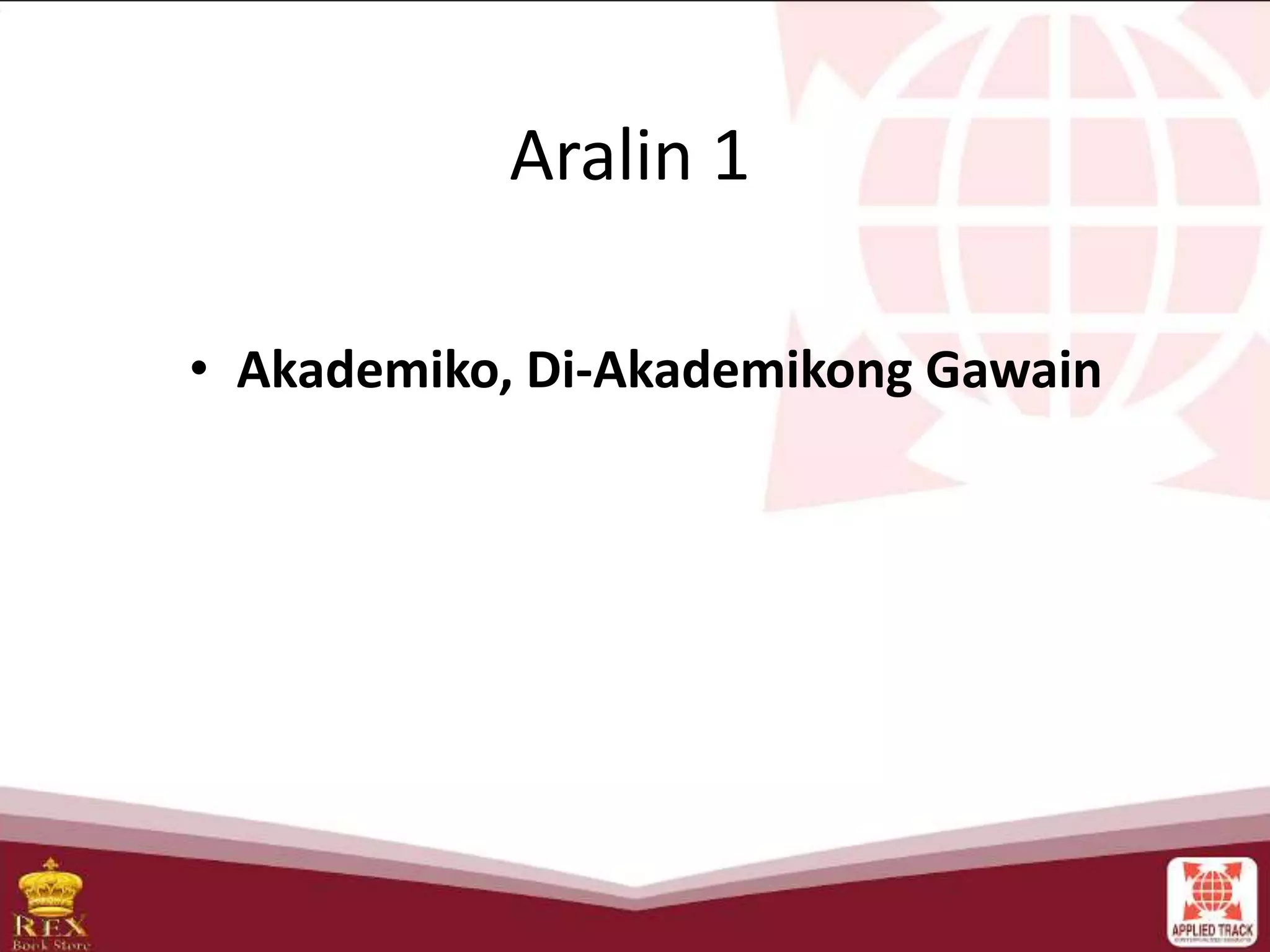 Akademiko_Di_Akademikong_Gawain (FIL03).pptx