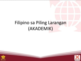 Akademiko_Di_Akademikong_Gawain (FIL03).pptx
