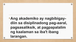 AKADEMIKONG PAGSULAT SA FILIPINO SA PILING LARANG-INTRO.pptx