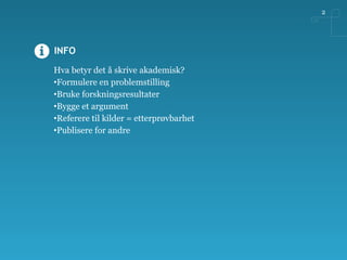 Akademisk skriving for ingeniører 2011 | PPT