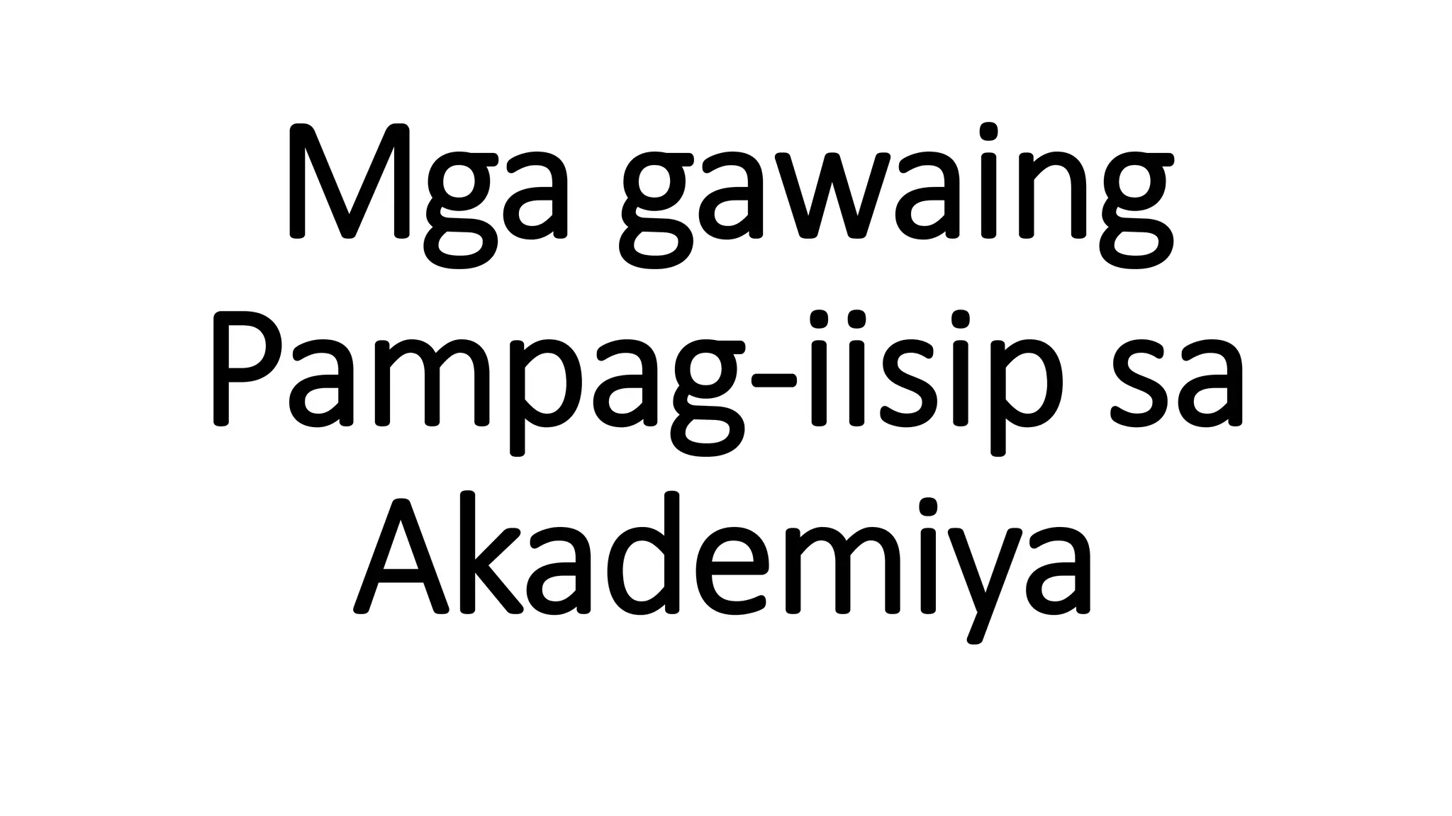 Filipino sa Piling Larangan: AKADEMYA.pptx