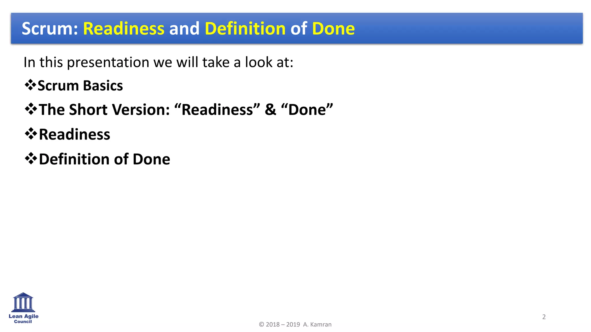 A Kamrans Dod And Dor Definition Of Done And Definition Of Ready In