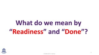 A. Kamran's DoD and DoR: Definition of Done and Definition of Ready in ...