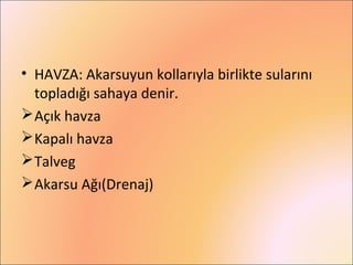 Akarsu aşındırma ve biriktirme şekilleri | PPT