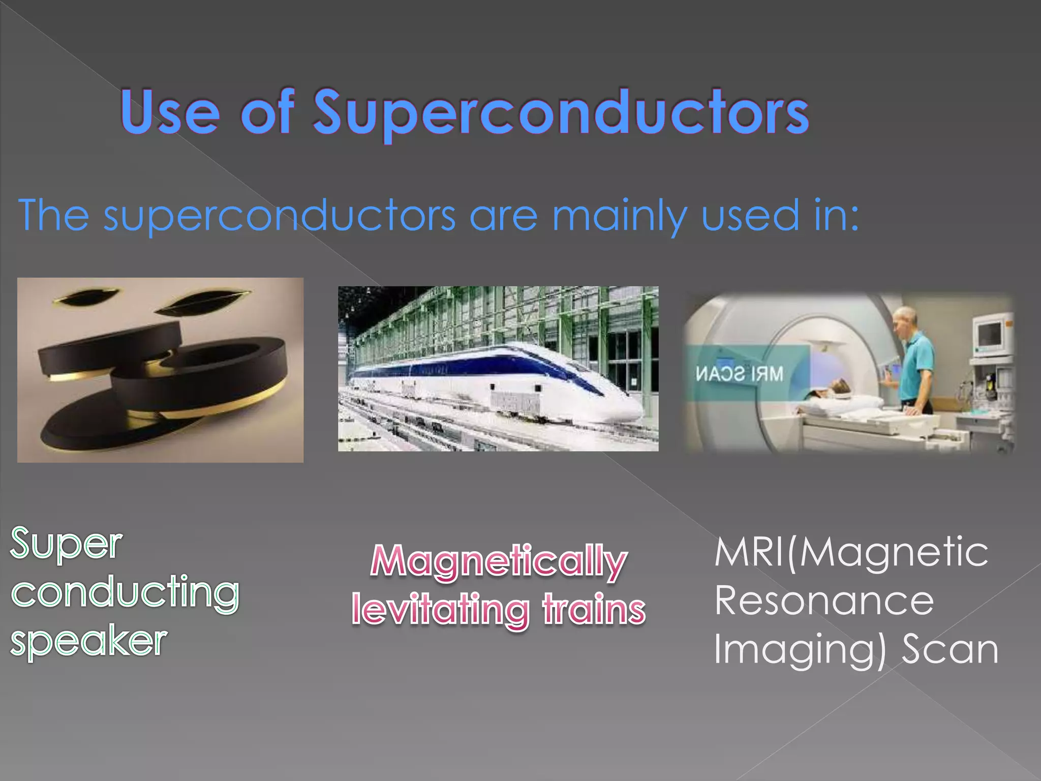 superconductivity | PPTX | Physics | Science