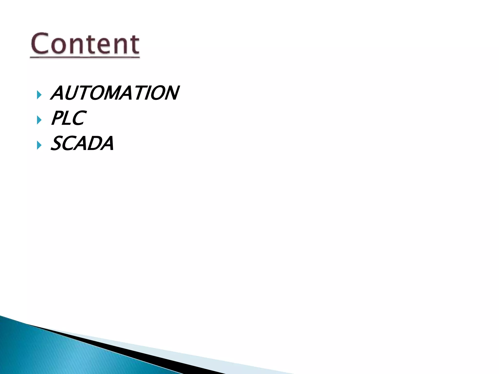 PPT on INDUSTRIAL AUTOMATION, PLC, SCADA | PPTX