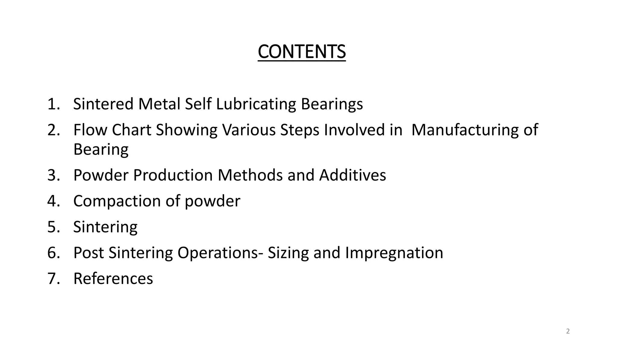 Manufacturing of bearing through powder metallurgy | PPTX