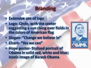 Barack Obama Presidential Campaign, 2008 | PPTX