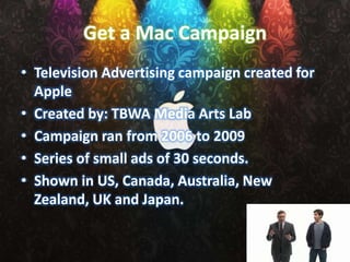 Apple: Get a Mac Campaign | PPTX