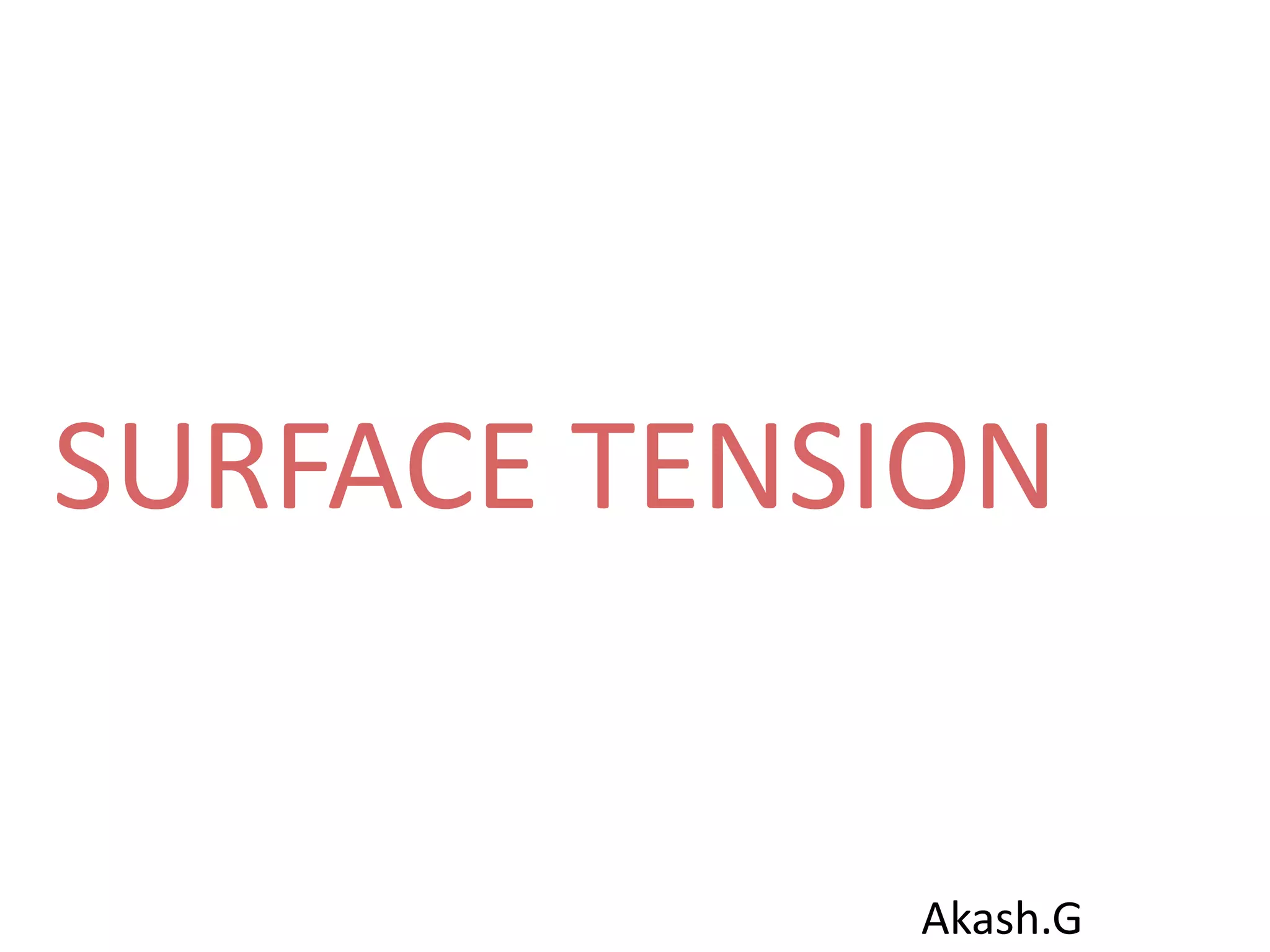 Akash ppt 1 bulk modulus &compressibility &surface tension | PPTX