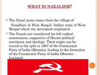 Naxalism "A civil War" | PPT