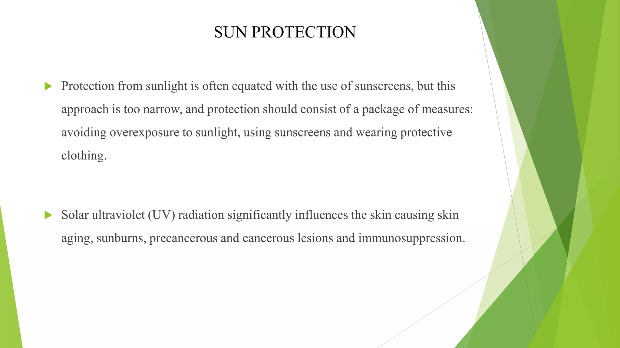 Sunprotection, sunscreen and its classification | PPTX