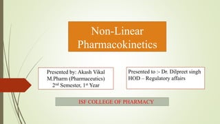 Non Linear Pharmacokinetics | PPTX