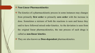 Non Linear Pharmacokinetics | PPTX