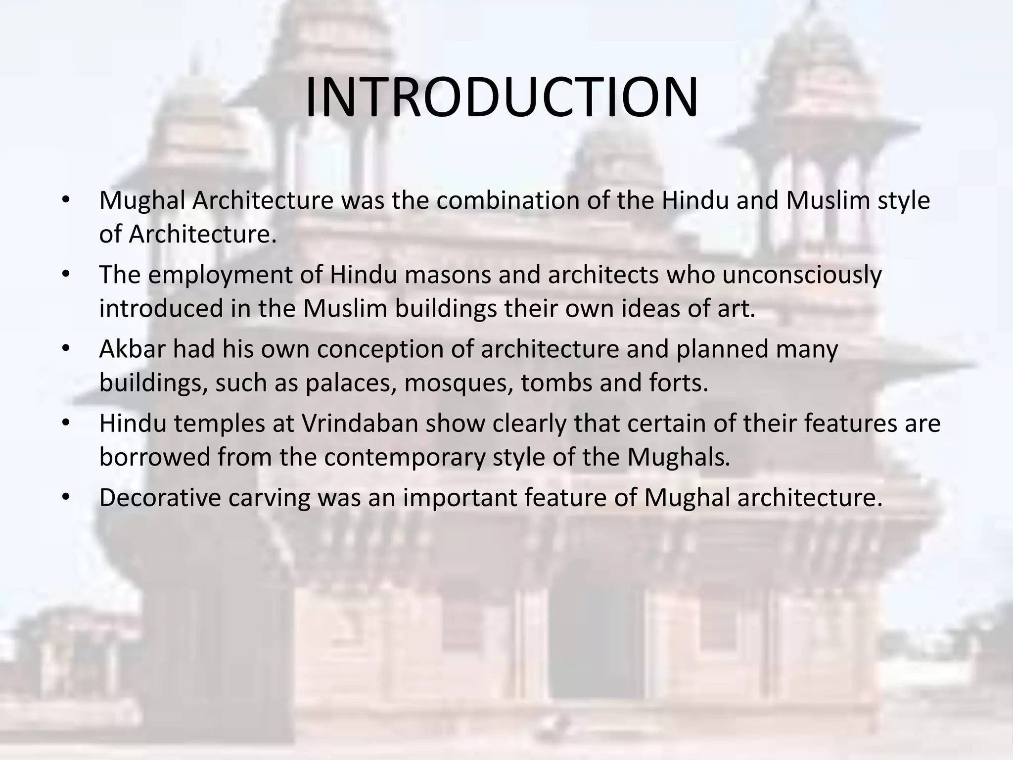 Architecture during the reign of Akbar | PPTX