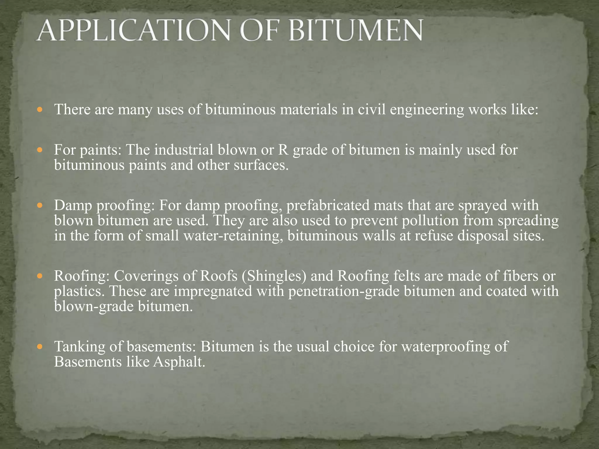 BITUMEN FOR ROAD CONSTRUCTION AND ITS APPLICATION | PPTX