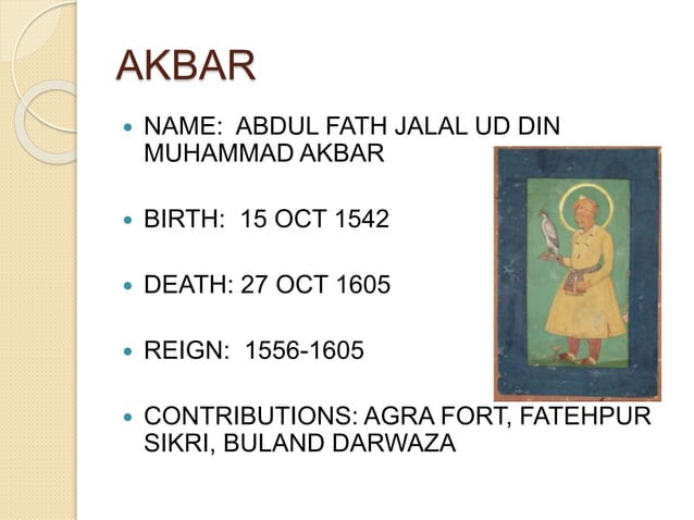 AKBAR THE GREAT MUGHAL EMPEROR | PPTX