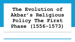 Akbar Religious Policy and Sufism comparison.pptx