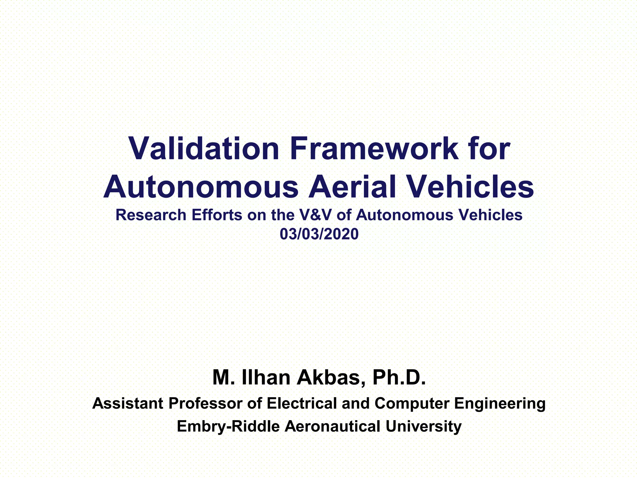 Validation Framework for Autonomous Aerial Vehicles | PPT