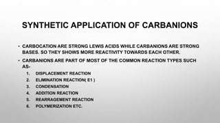 ORGANIC INTERMEDIATES- CARBANIONS | PPTX