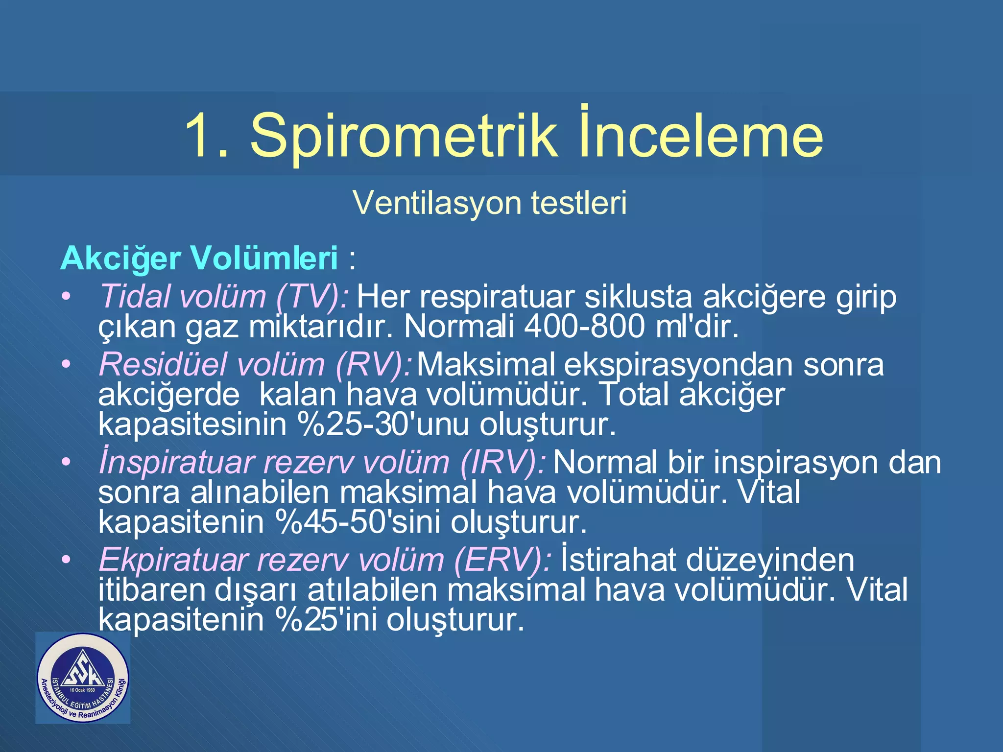Akciger Fizyolojisive Solunum Fonksiyon Testleri | PPT