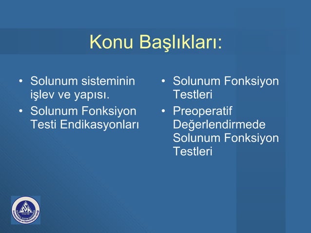 Akciger Fizyolojisive Solunum Fonksiyon Testleri | PPT