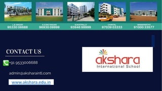 WELCOME TO AKSHARA INTERNATIONAL SCHOOL | PPT