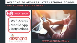 WELCOME TO AKSHARA INTERNATIONAL SCHOOL | PPT