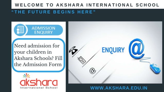 WELCOME TO AKSHARA INTERNATIONAL SCHOOL | PPTX