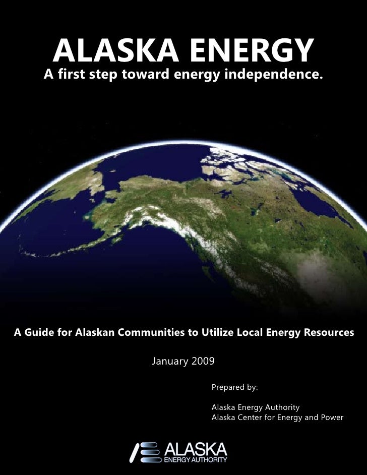 Alaska Energy: A First Step Toward Energy Independence