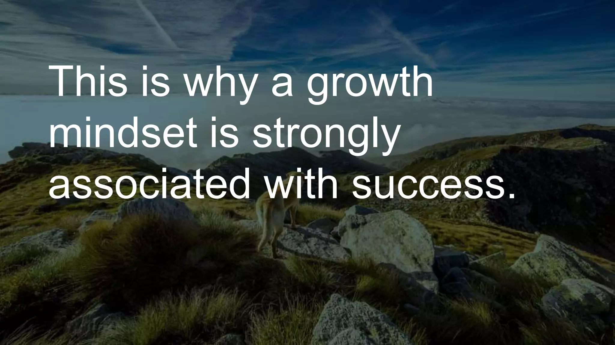 A Key Element for Success is a Growth Mindset | PPTX