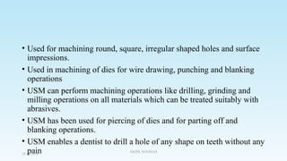 Elements of Ultrasonic Machining by Himanshu Vaid | PPT