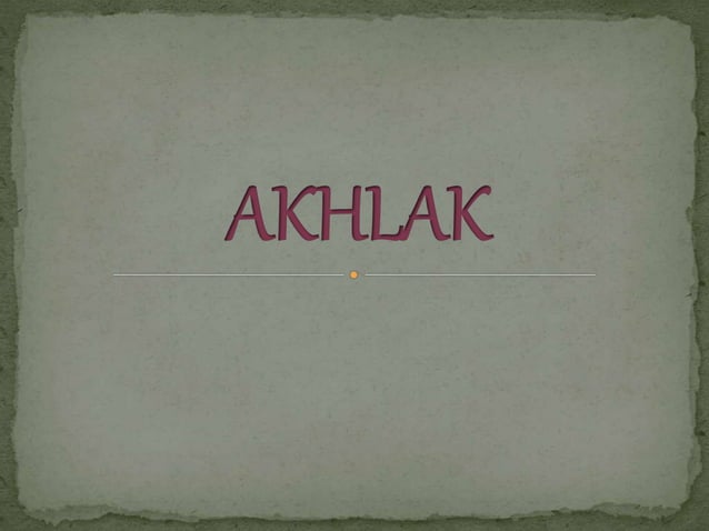 Akhlaq | PPTX