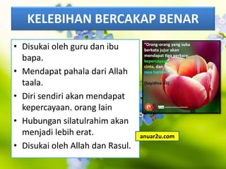 AKHLAK 2 SEM 1 BERCAKAP BENAR | PPTX