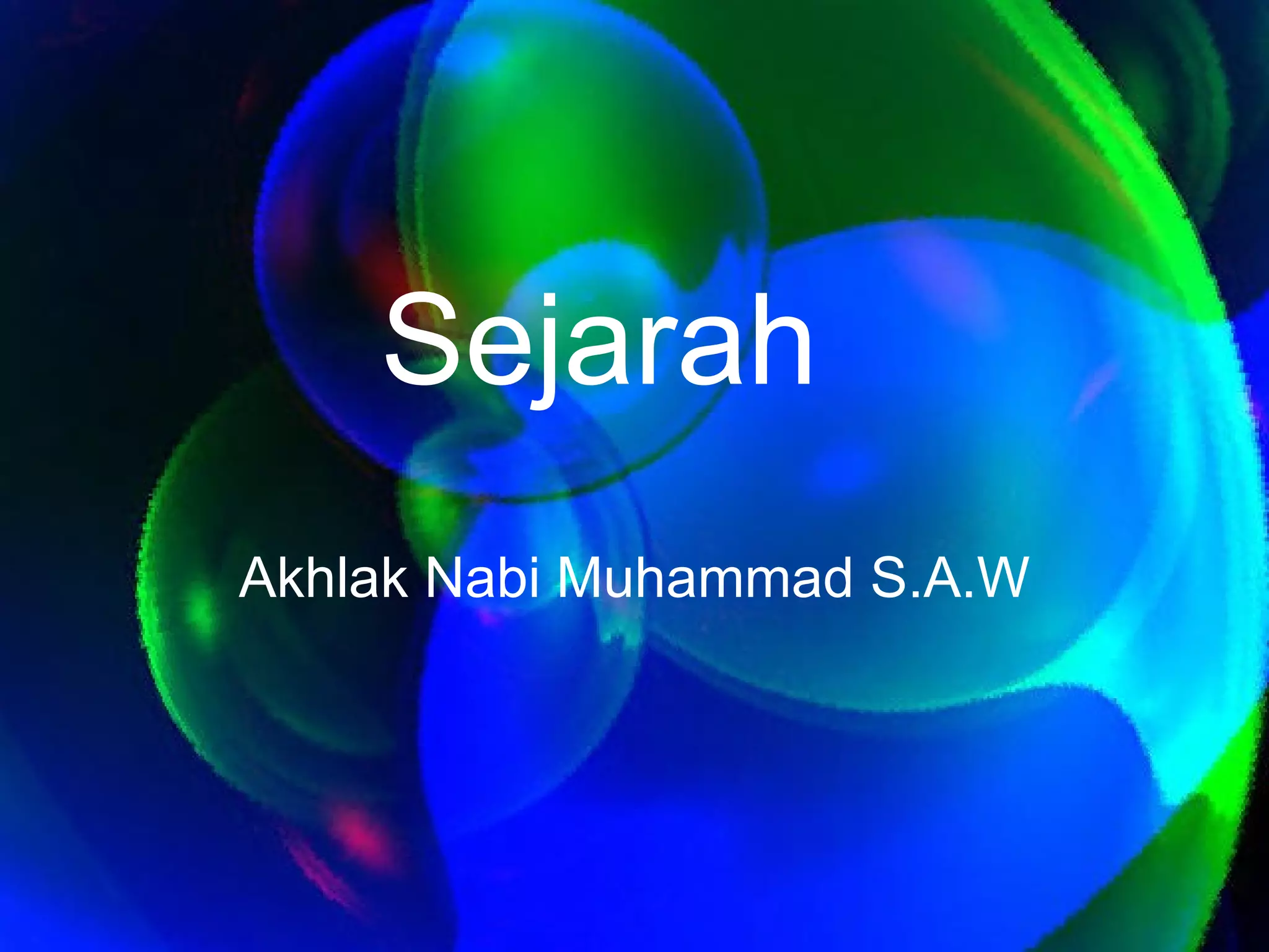 Akhlak nabi muhammad | PPT
