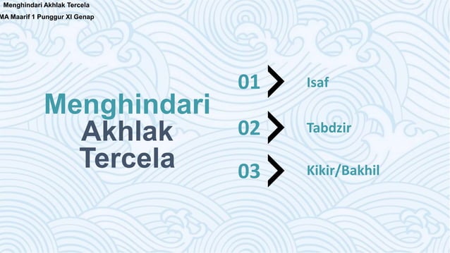 Akidah Akhlak Kelas XI akhlak tercela Semester II | PPTX