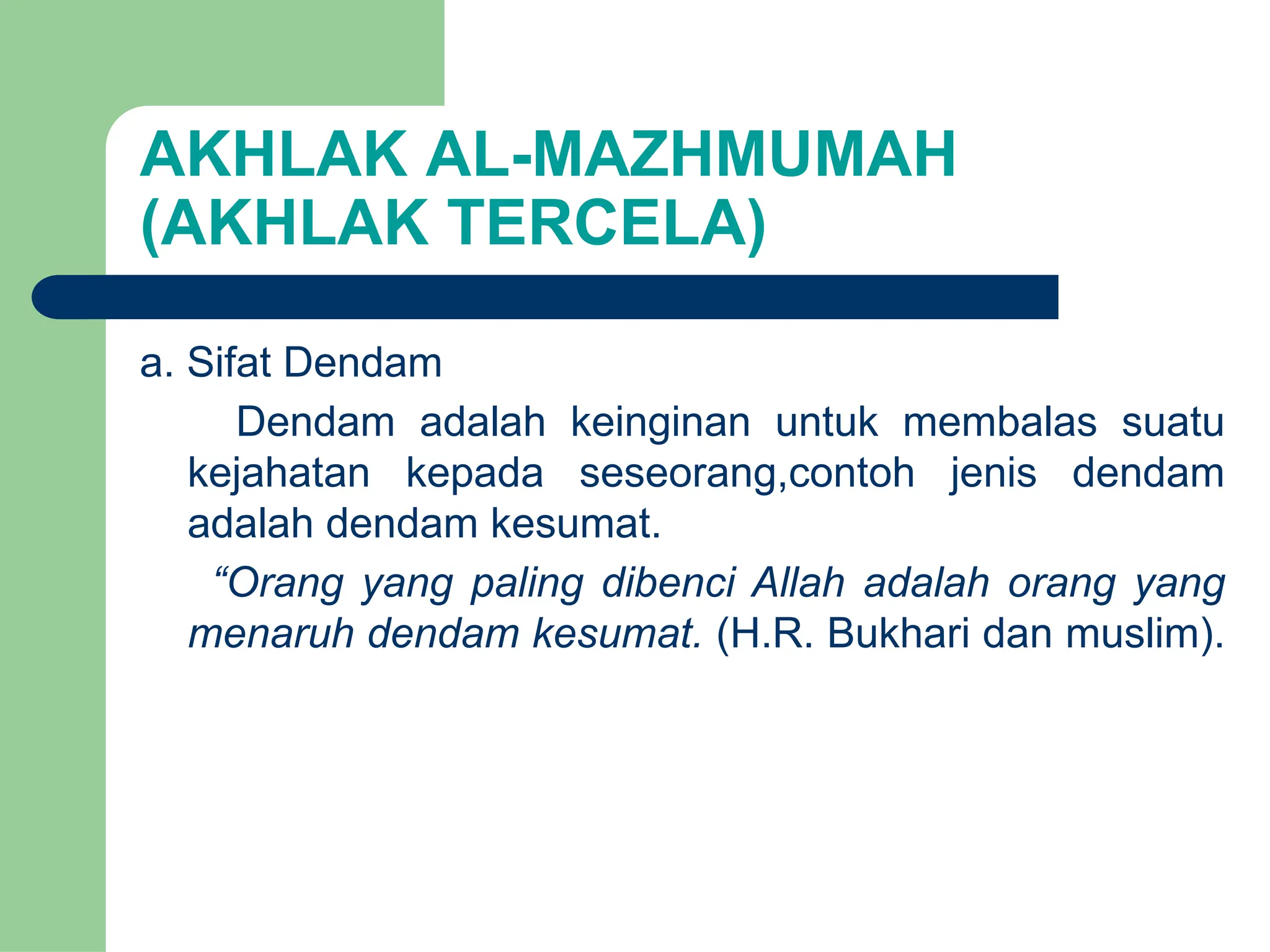 Akhlak_terpuji_dan_tercela.pptxxxxxxxxxx | PPTX