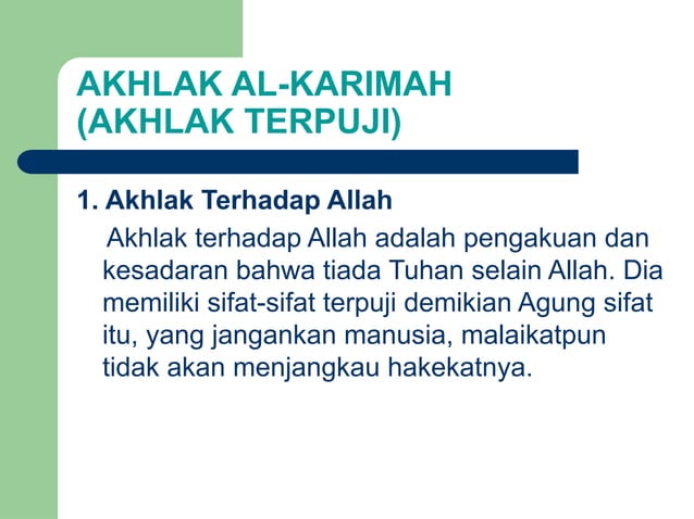 Akhlak_terpuji_dan_tercela.pptxxxxxxxxxx | PPTX