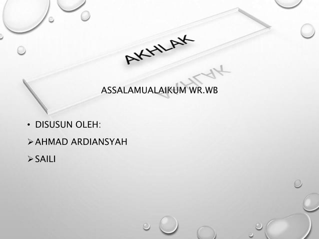 Akhlak terpuji dan_tercela_(1)_tgl_16 | PPTX