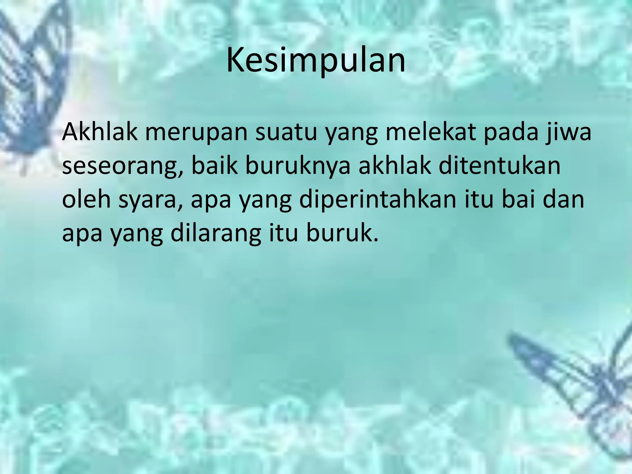 akhlaq materi yang membahas tentang akhlak yang baik | PPTX