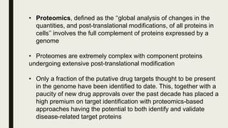 Target discovery and Validation - Role of proteomics | PPTX