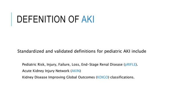 pediatric Acute Kidney Injury - AKI | PPTX | Blood Disorders | Diseases and Conditions